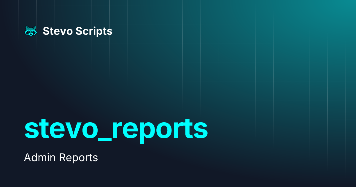 stevo_reports | Stevo Scripts