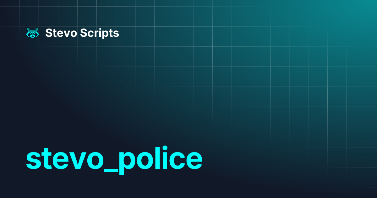 stevo_police | Stevo Scripts