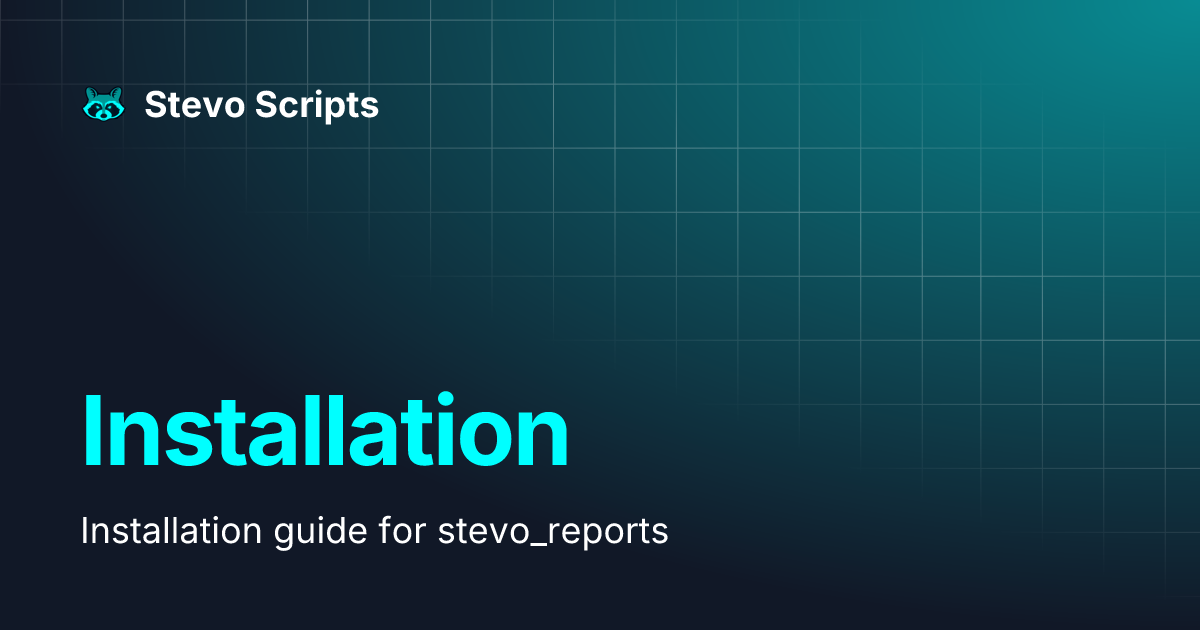 Installation | Stevo Scripts