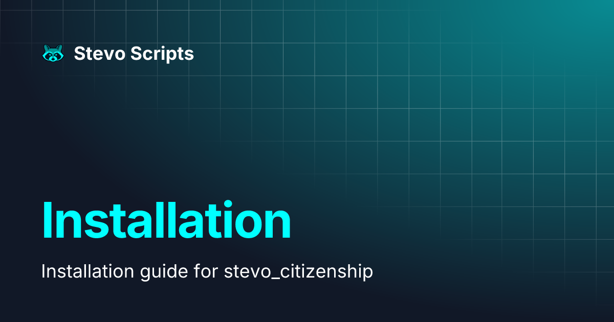 Installation | Stevo Scripts